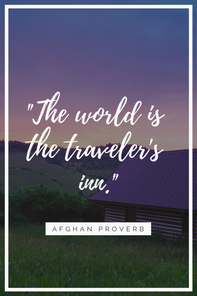 20 Travel Proverbs From Around The World - Passport To Eden